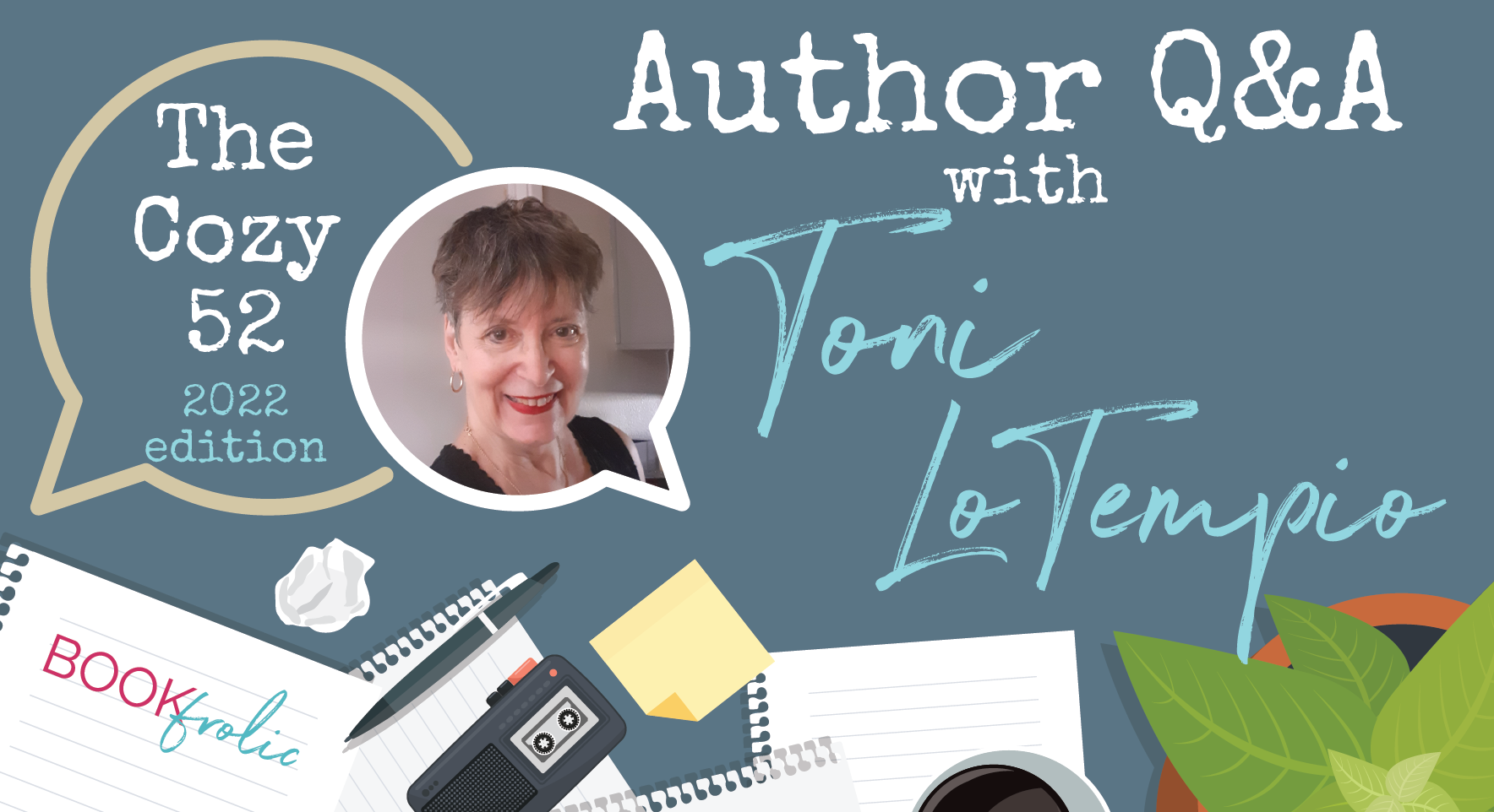 The Cozy 52: Q&A with author T.C. (Toni) LoTempio | book frolic