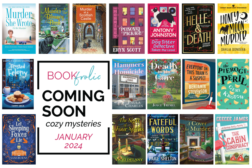 Coming soon! Cozy Mystery new releases for January 2024 * book frolic