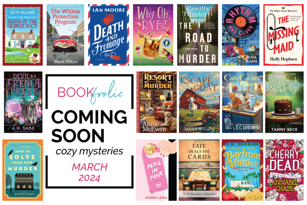 Coming soon! Cozy Mystery new releases for March 2024